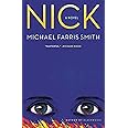 Amazon.com: Nick: 9780316529761: Smith, Michael Farris: Books