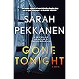 Amazon.com: Gone Tonight: A Novel: 9781250283979: Pekkanen, Sarah: Books