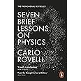 Seven Brief Lessons on Physics: Rovelli, Carlo: 0000141981725: Books ...