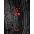 This Is Mars by Alfred McEwen