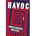 Havoc: A Novel: Bollen, Christopher: 9780063378896: Amazon.com: Books