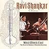 The Ravi Shankar Collection: West Meets East - The Historic Shankar ...