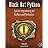 Gray Hat Python: Python Programming for Hackers and Reverse Engineers: Justin Seitz ...