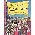 The Story Of Scotland: Brassey, Richard, Ross, Stewart: 9781858815497 ...
