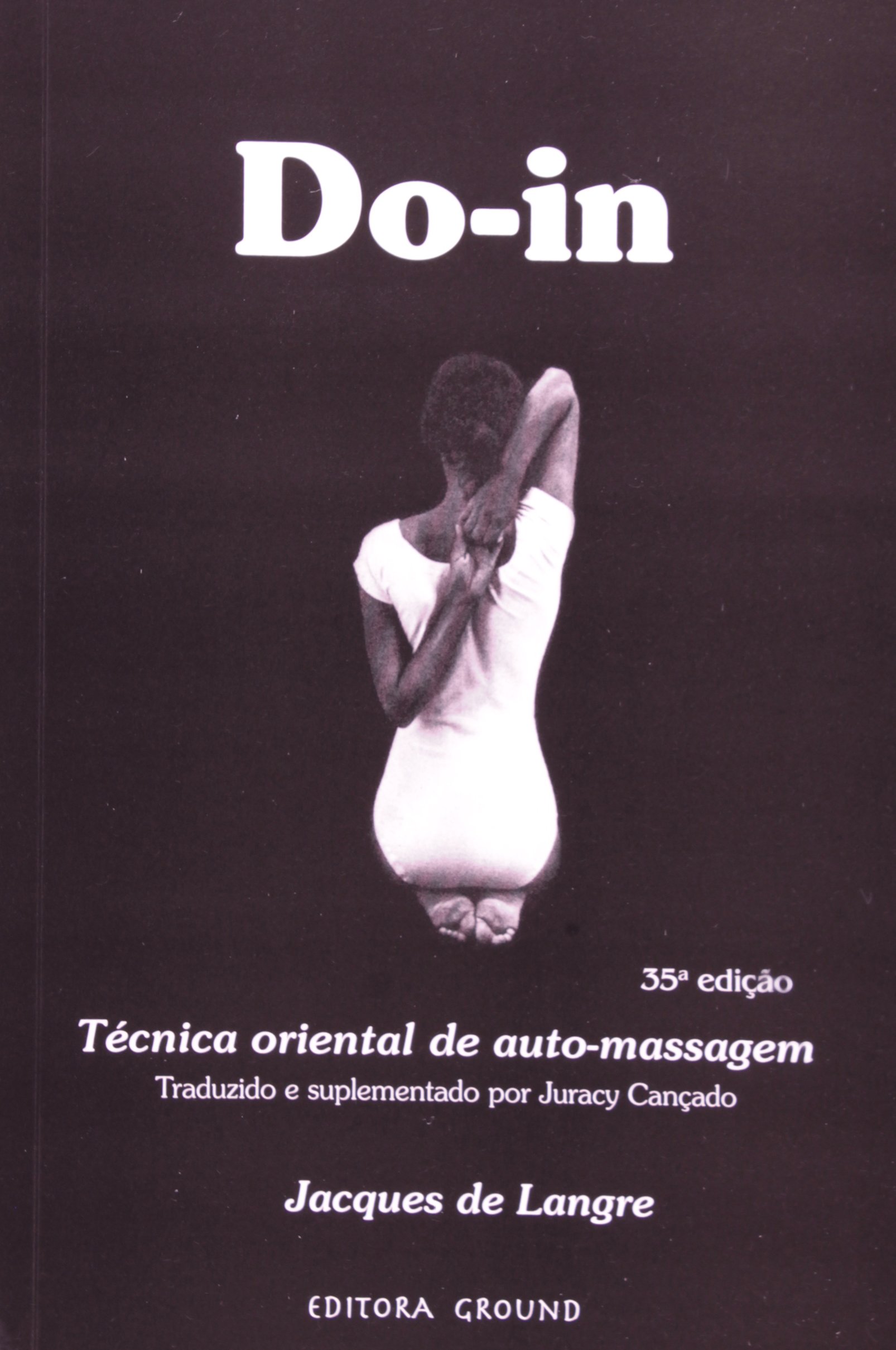 Do-In Técnica Oriental De Auto-Massagem PDF Jacques de Langre