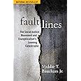 Fault Lines: The Social Justice Movement and Evangelicalism's Looming ...