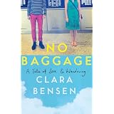 Amazon.com: No Baggage: A Minimalist Tale of Love and Wandering eBook ...