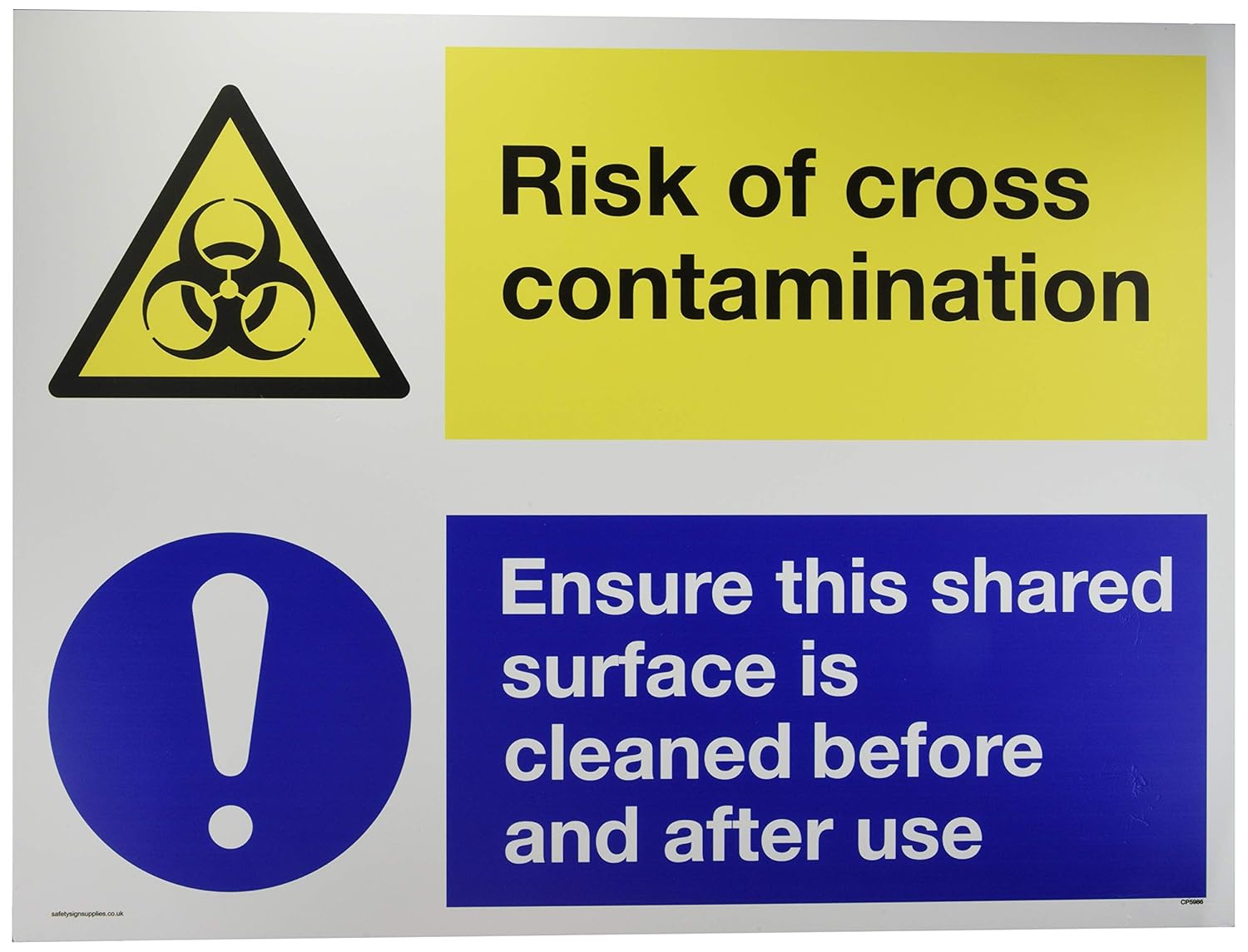Dual sign Risk of cross contamination Ensure this shared surface is ...
