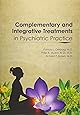 Complementary and Integrative Treatments in Psychiatric Practice ...