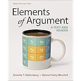 Elements of Argument: A Text and Reader: Rottenberg, Annette, Winchell ...