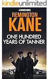 White Hell (A Tanner Novel Book 17) - Kindle edition by Remington Kane ...