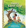 Happy Earth Day! (My Little Golden Book About...): Hopkinson, Deborah ...
