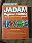 JADAM Organic Farming: high yields by no-tillage, make all-natural ...