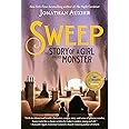 Sweep: The Story of a Girl and Her Monster: Auxier, Jonathan ...
