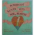 Somebody Loves You, Mr. Hatch... by Spinelli, Eileen