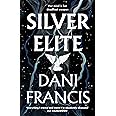 Amazon.com: Silver Elite: 9781529935356: Francis, Dani: Books
