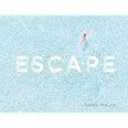 Amazon.com: Escape: 9781419727597: Malin, Gray, Malin, Gray: Books