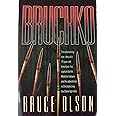 Bruchko: The Astonishing True Story of a Nineteen-Year-Old's Capture by ...