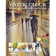 Watercolour: Techniques and Tutorials for the Complete Beginner: Clark ...