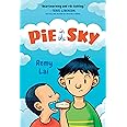 Pie in the Sky: Lai, Remy, Lai, Remy: 9781250314093: Amazon.com: Books