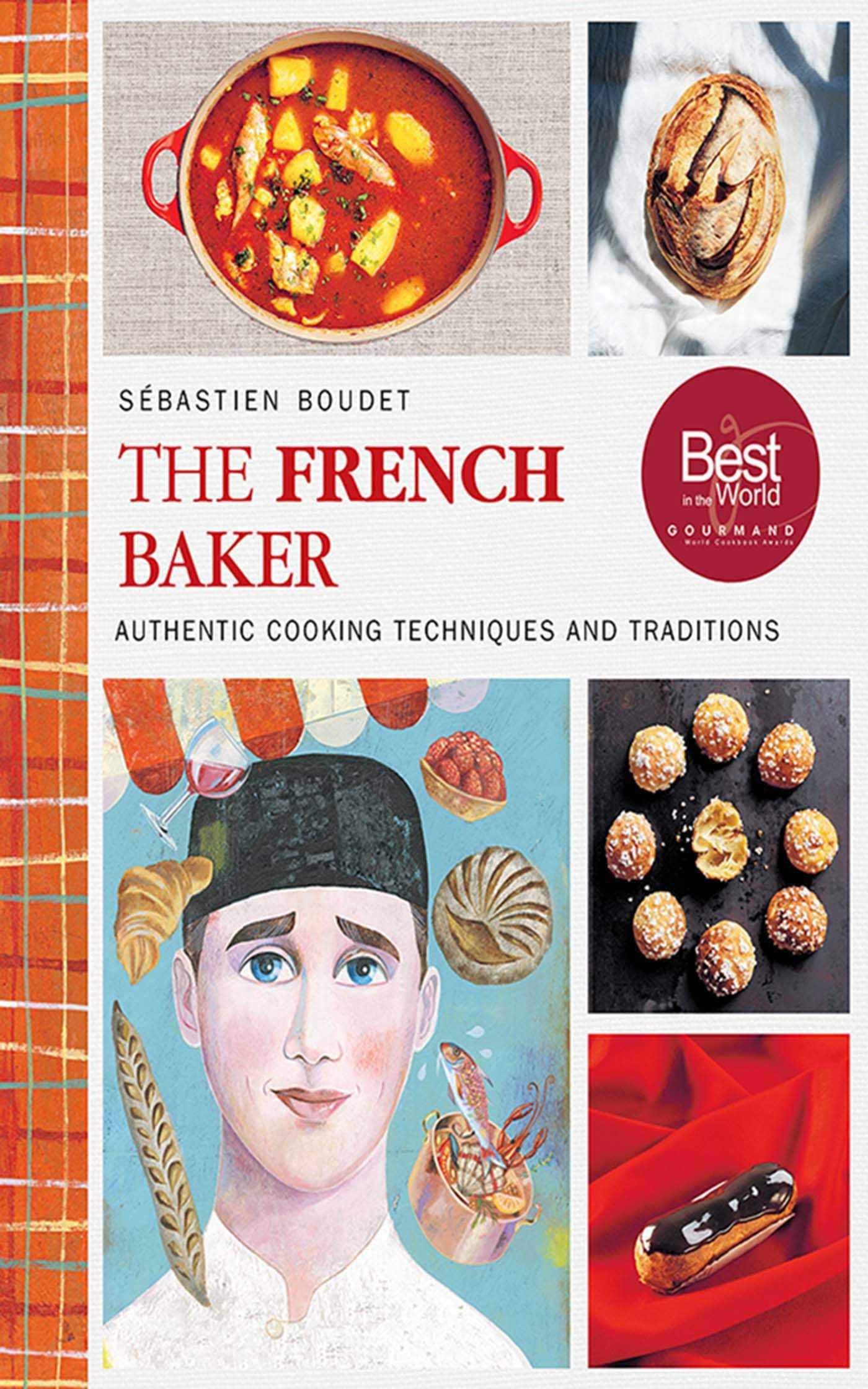 Mua French Baker: Authentic Recipes for Traditional Breads, Desserts ...