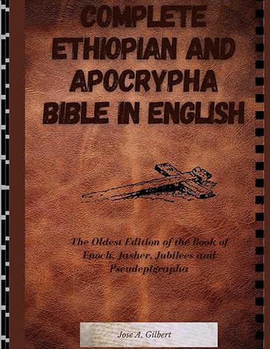 Complete Ethiopian and Apocrypha Bible in English: The Oldest Edition ...