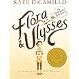 Flora and Ulysses: The Illuminated Adventures (A Middle-Grade Novel ...