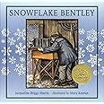 Snowflake Bentley: Martin, Jacqueline Briggs, Azarian, Mary ...