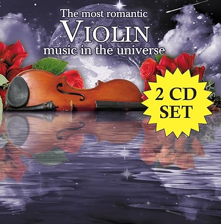 Various Artists - The Most Romantic Violin Music In The Universe [2 CD ...