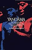 Yanoama: The Story of Helena Valero, a Girl Kidnapped by Amazonian ...