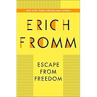 Escape from Freedom - Kindle edition by Fromm, Erich. Politics & Social ...