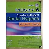 Mosby’s Comprehensive Review of Dental Hygiene (MOSBY'S COMPREHENSIVE ...