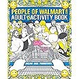 Amazon.com: The People of Walmart Adult In-Activity Book: Rolling Back Productivity (OFFICIAL ...