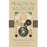The Practical Handbook of Plant Alchemy: An Herbalist's Guide to ...