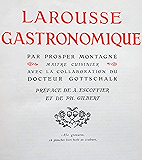 Larousse Gastronomique: The World's Greatest Culinary Encyclopedia ...