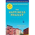 The Happiness Project, Tenth Anniversary Edition: Or, Why I Spent a ...