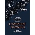 Campfire Stories: Tales from America's National Parks: Kyu, Dave, Kyu, Ilyssa, Carolyn, Finney ...