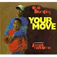 Your Move: Bunting, Eve, Ransome, James E.: 9780152001810: Amazon.com ...
