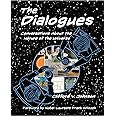 The Dialogues: Conversations about the Nature of the Universe: Johnson ...
