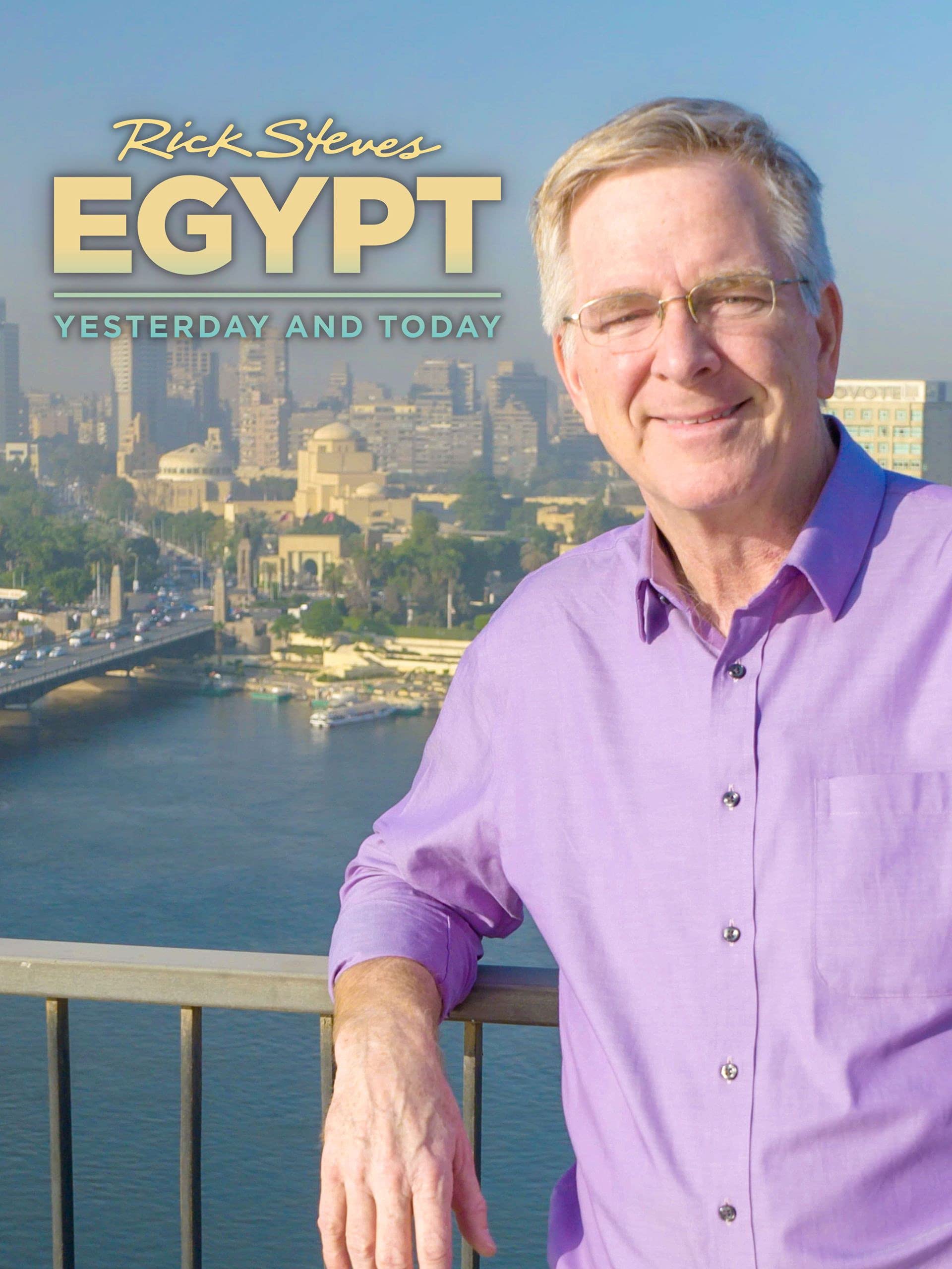 Watch Rick Steves Egypt: Yesterday and Today | Prime Video