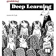Grokking Deep Learning: Trask, Andrew: 9781617293702: Amazon.com: Books