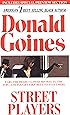 Amazon.com: Street Players (9780870678844): Goines, Donald: Books