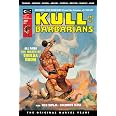 KULL THE SAVAGE: THE ORIGINAL MARVEL YEARS OMNIBUS (Kull: Savage Sword ...