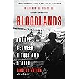 Bloodlands: Europe Between Hitler and Stalin: Snyder, Timothy ...