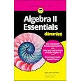 Algebra II Essentials For Dummies: Sterling, Mary Jane: 9781119590873 ...