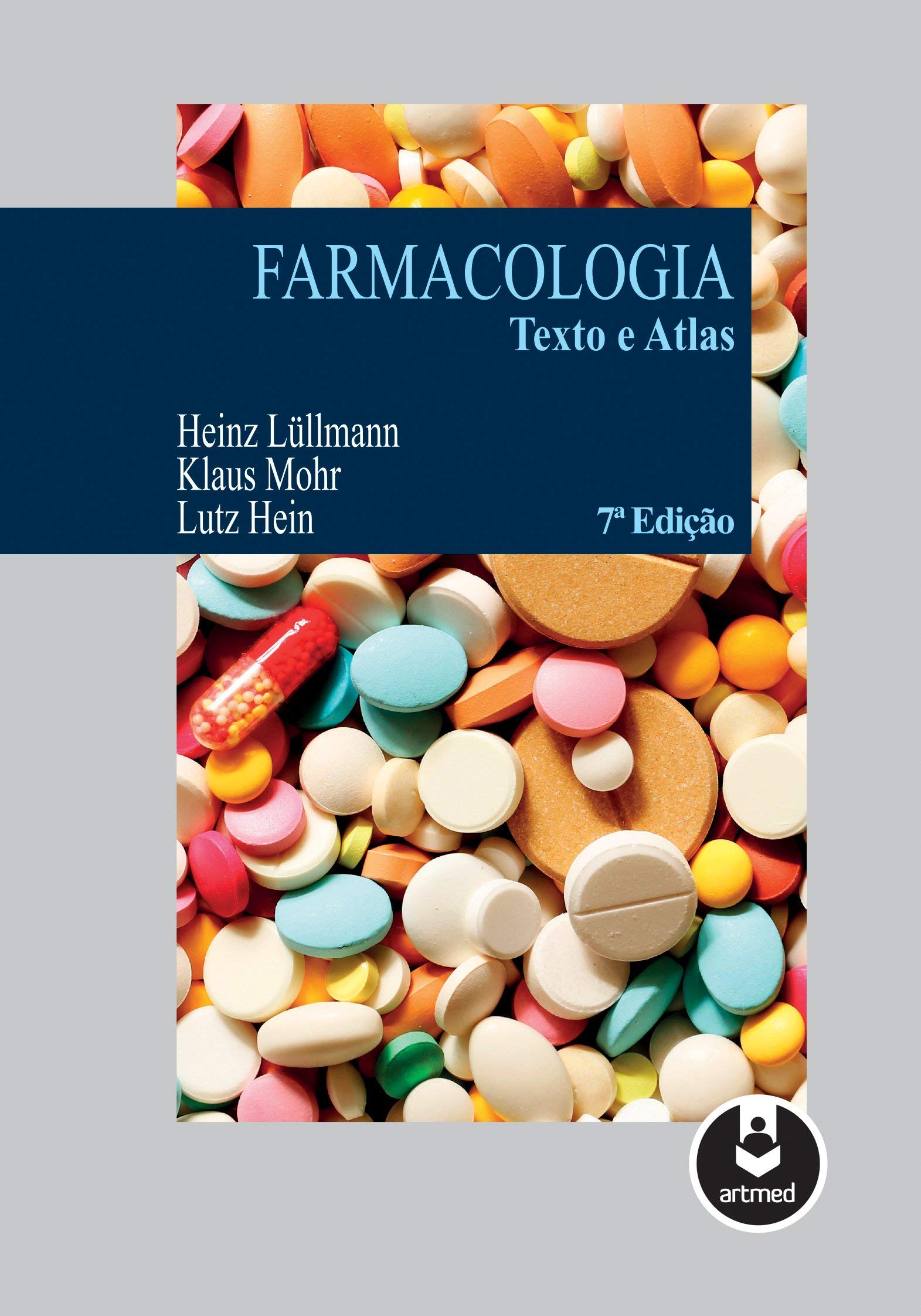 Farmacologia: Texto e Atlas PDF Heinz Lüllmann, Klaus Mohr, Lutz Hein
