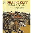 Bill Pickett: Rodeo-Ridin' Cowboy: Pinkney, Andrea Davis, Pinkney ...