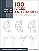 Draw Like an Artist: 100 Faces and Figures: Step-by-Step Realistic Line ...
