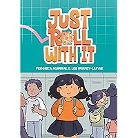 Just Roll with It: (A Graphic Novel): Agarwal, Veronica, Durfey-Lavoie ...