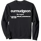 Amazon.com: Curmudgeon Definition Noun Old Man Grouchy Crusty Geezer T ...